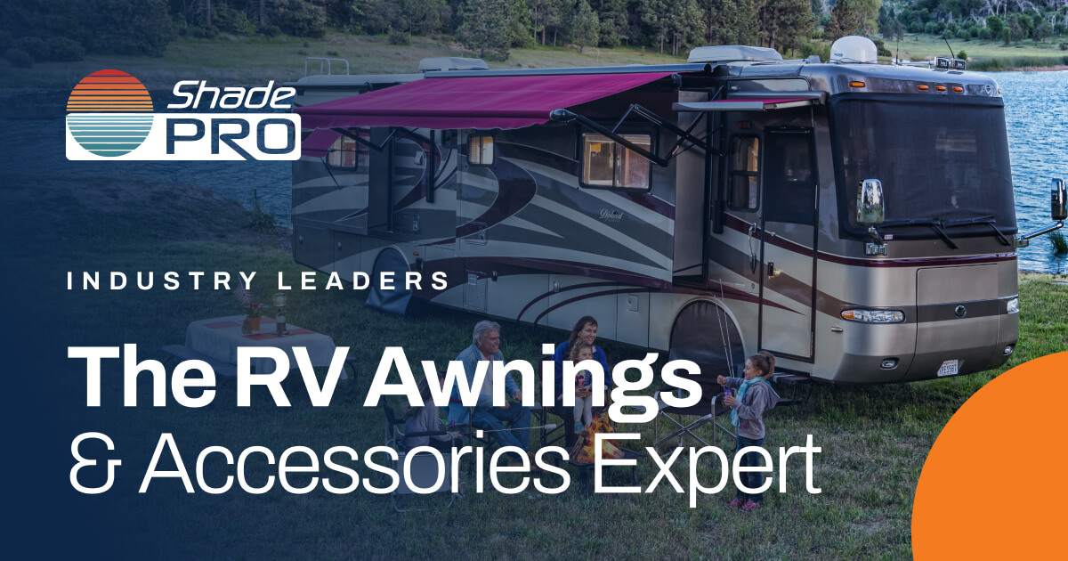 Partner with the Premier RV Awnings Expert - ShadePro Dealer Portal
